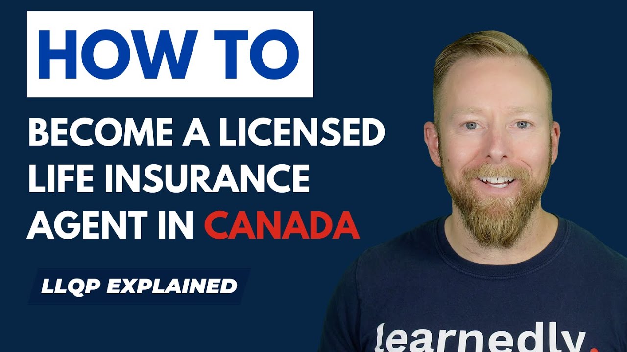 LLQP Explained – How to become a licensed life insurance agent in ...