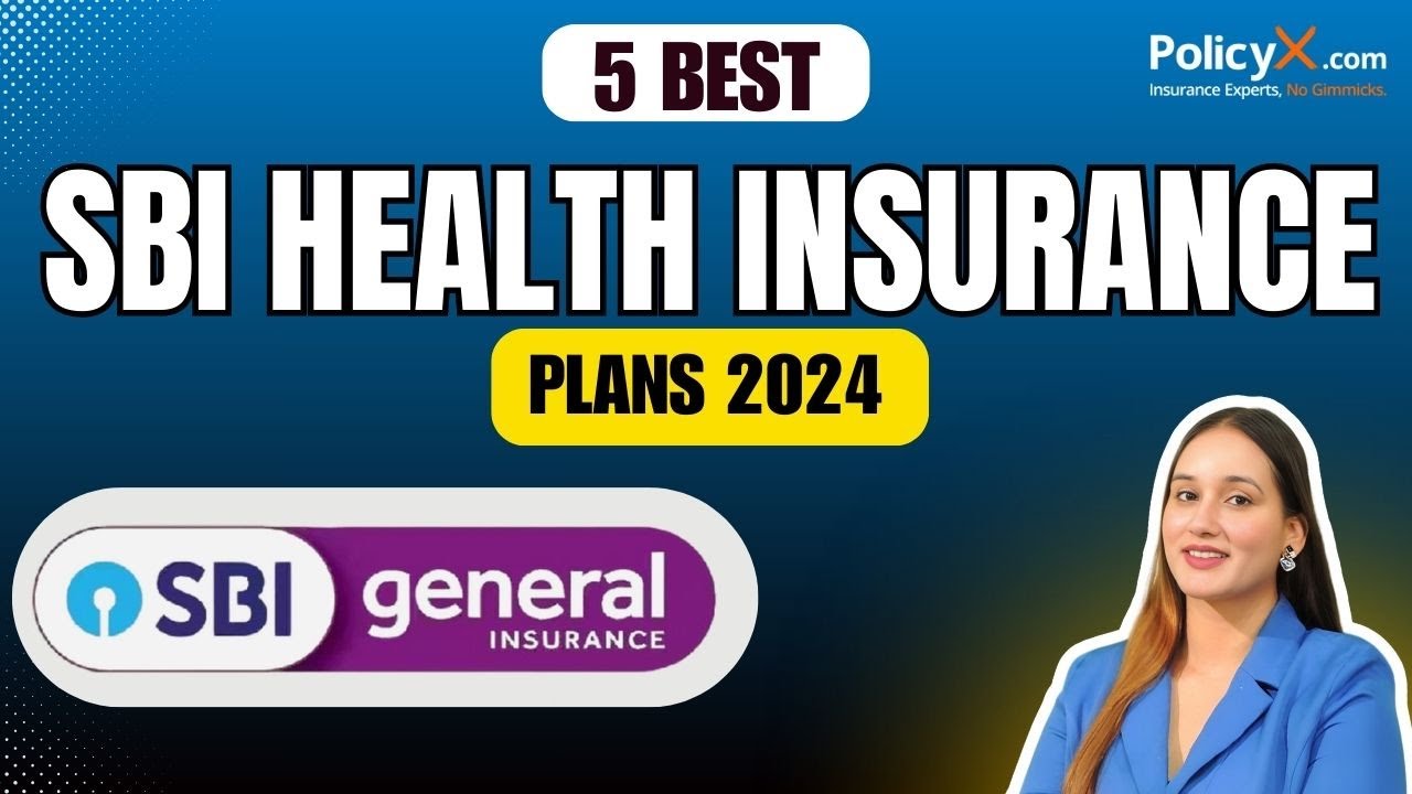 5 BEST SBI Health Insurance Plans 2024 | Best SBI Health Insurance ...