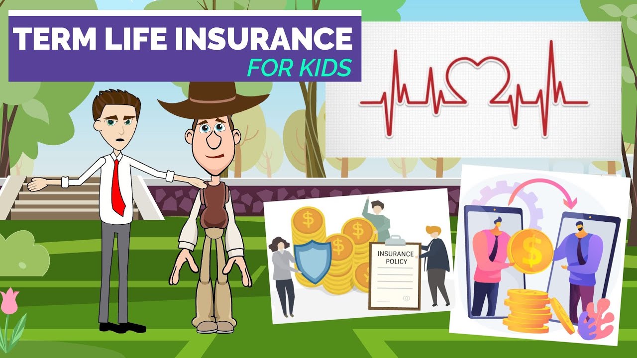 What is Term Life Insurance? A Simple Explanation for Kids and ...